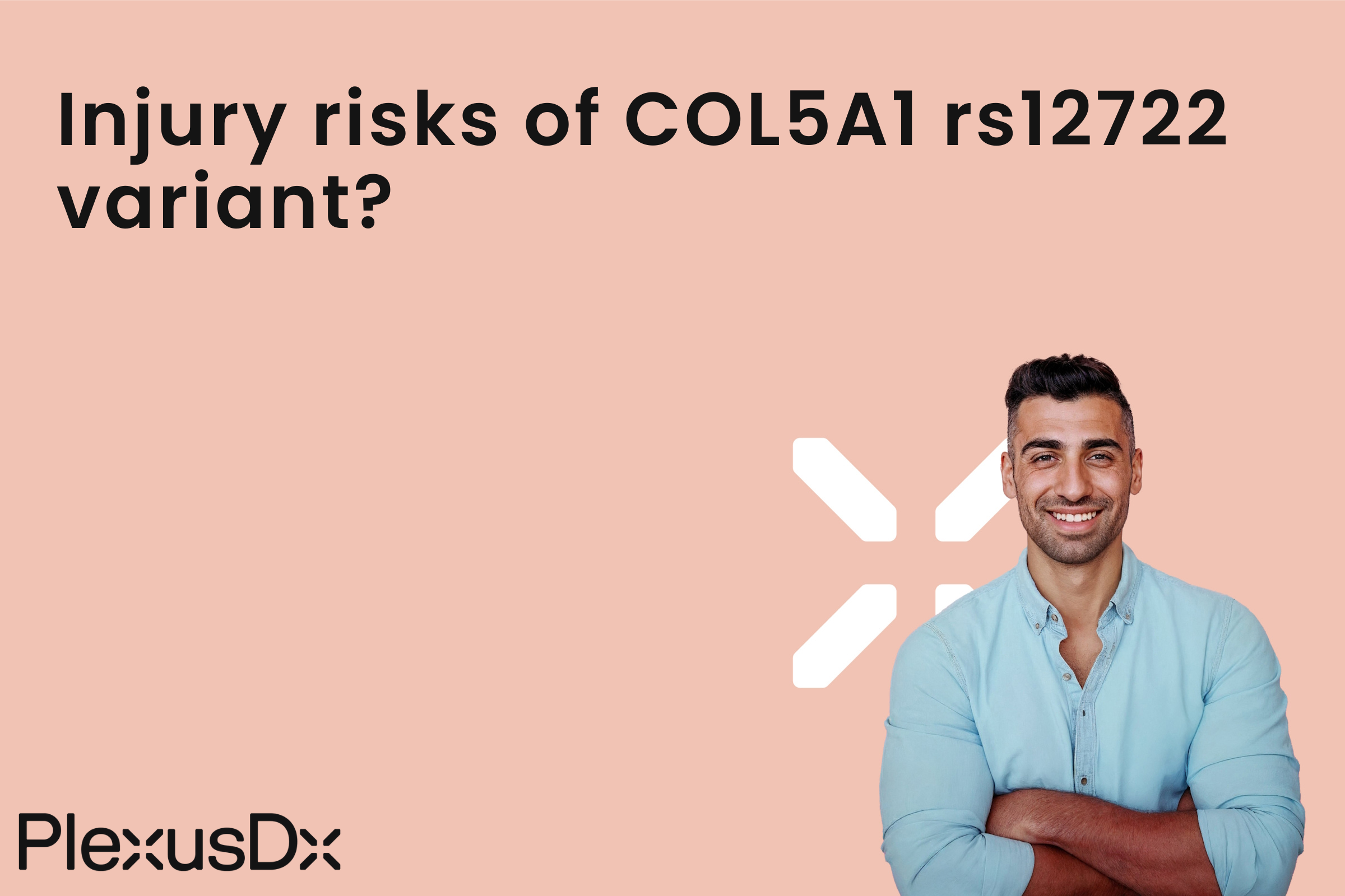 Injury risks of COL5A1 rs12722 variant? – PlexusDx