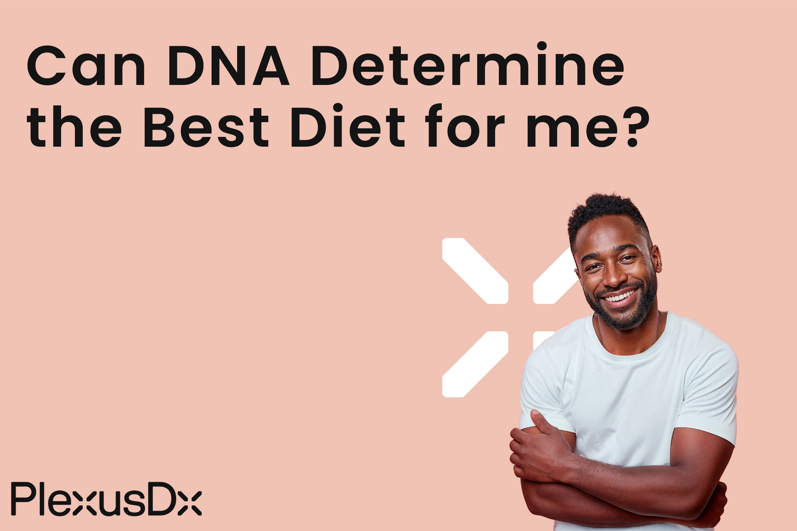 Can DNA Determine Best Diet? – PlexusDx