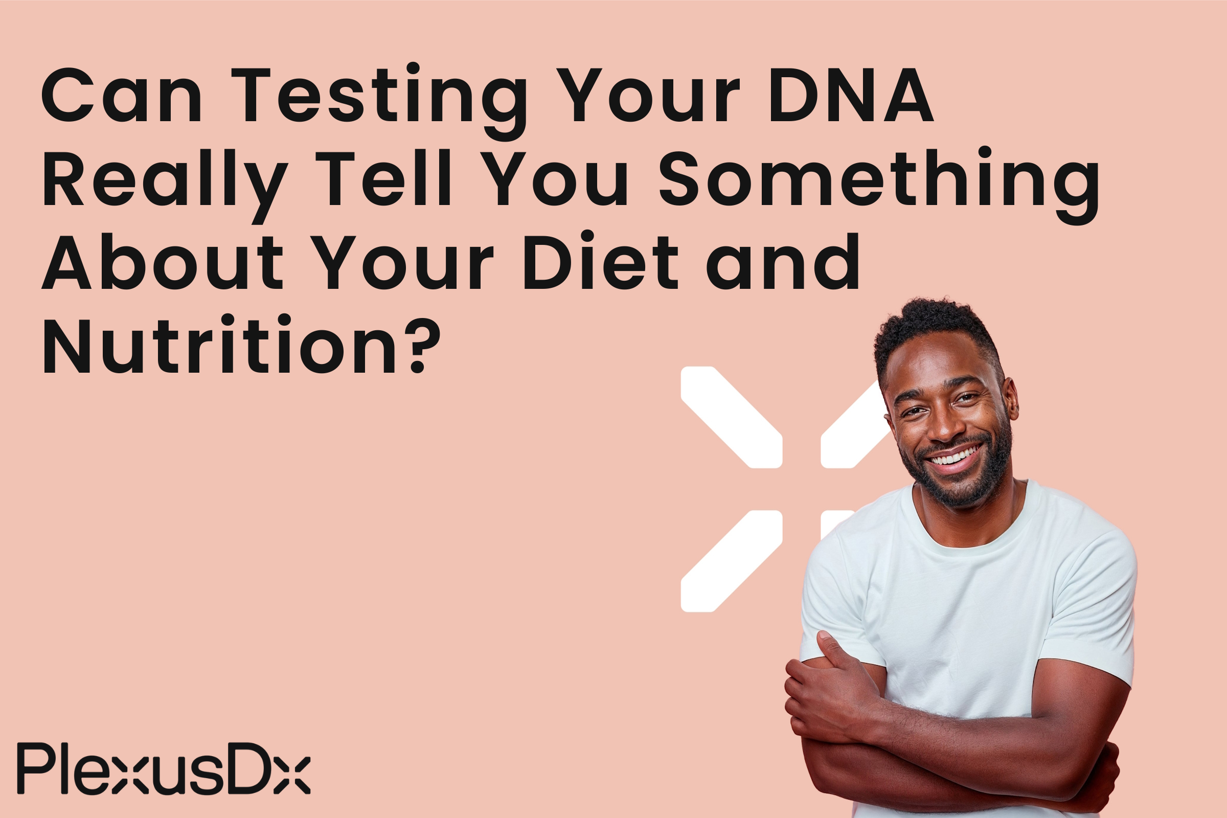 Can Testing Your DNA Really Tell You Something About Your Diet And ...