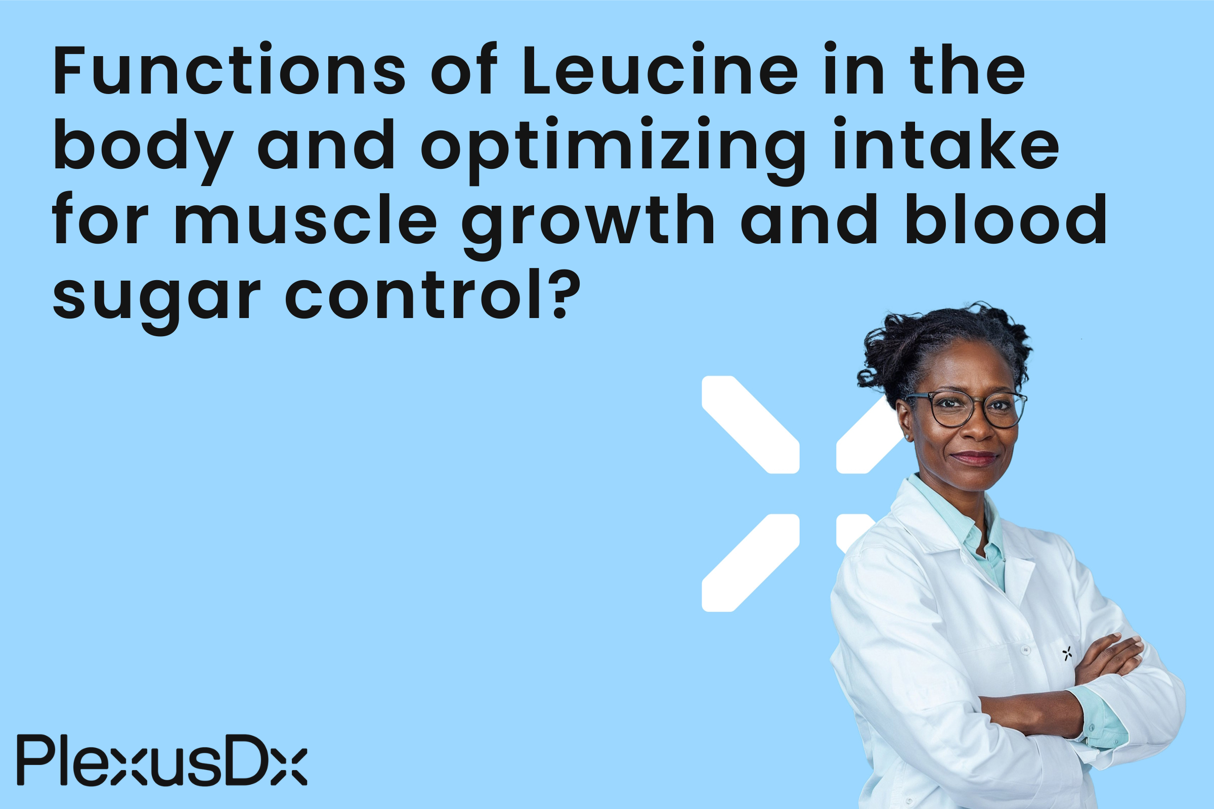Functions of Leucine in the body and optimizing intake for muscle ...