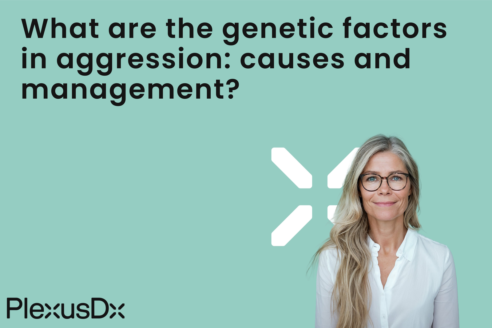What are the genetic factors in aggression: causes and management ...