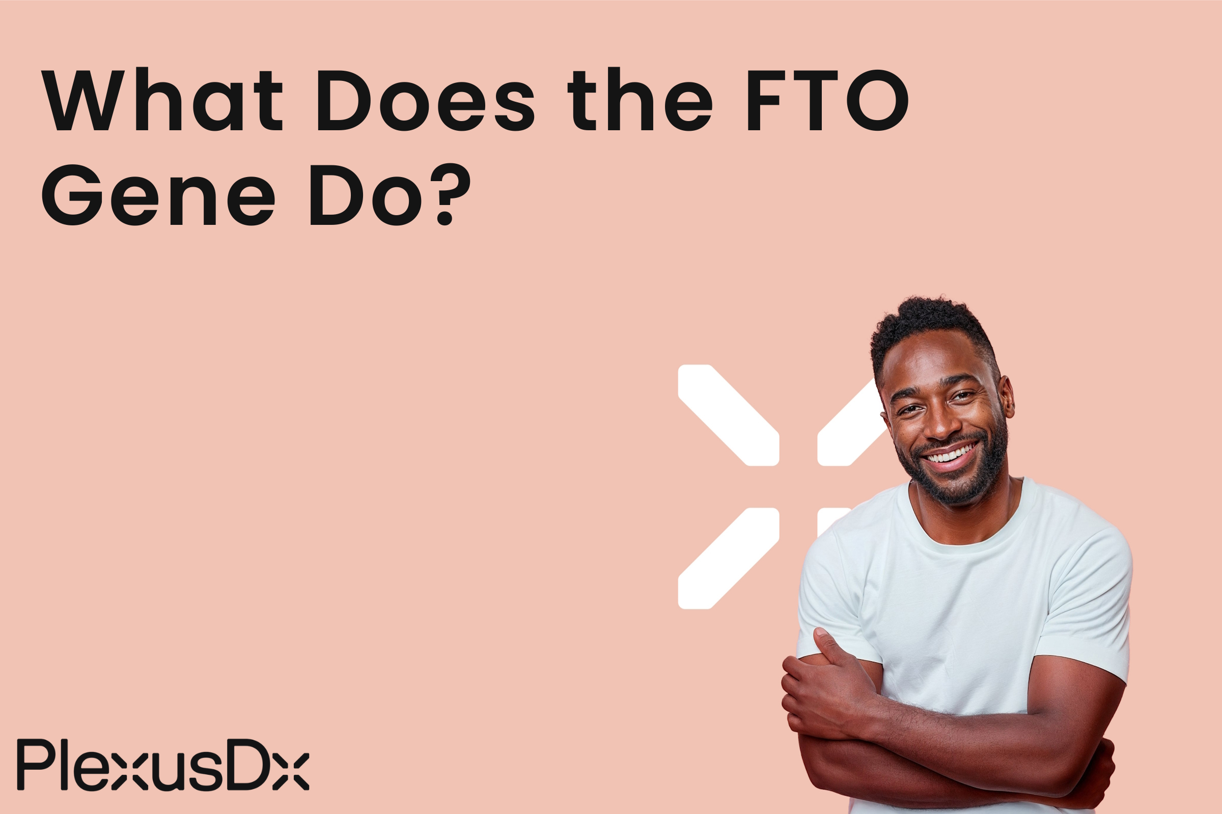 What Does Fto Gene Do? – PlexusDx