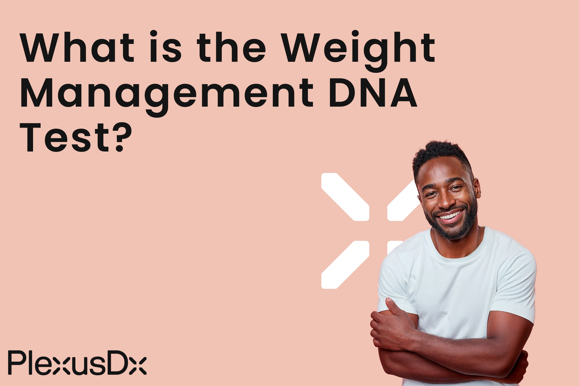 What is The Weight Management DNA Test? – PlexusDx