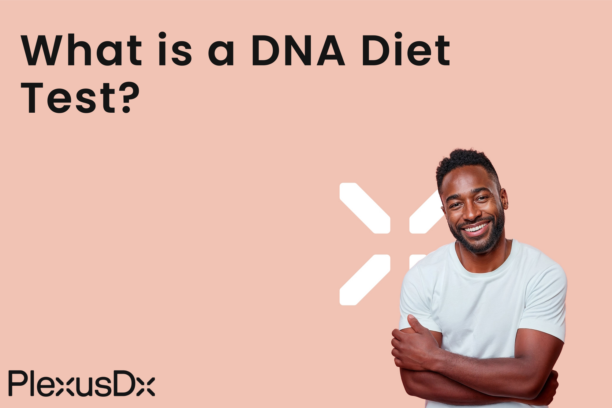 What is a DNA Diet Test? – PlexusDx