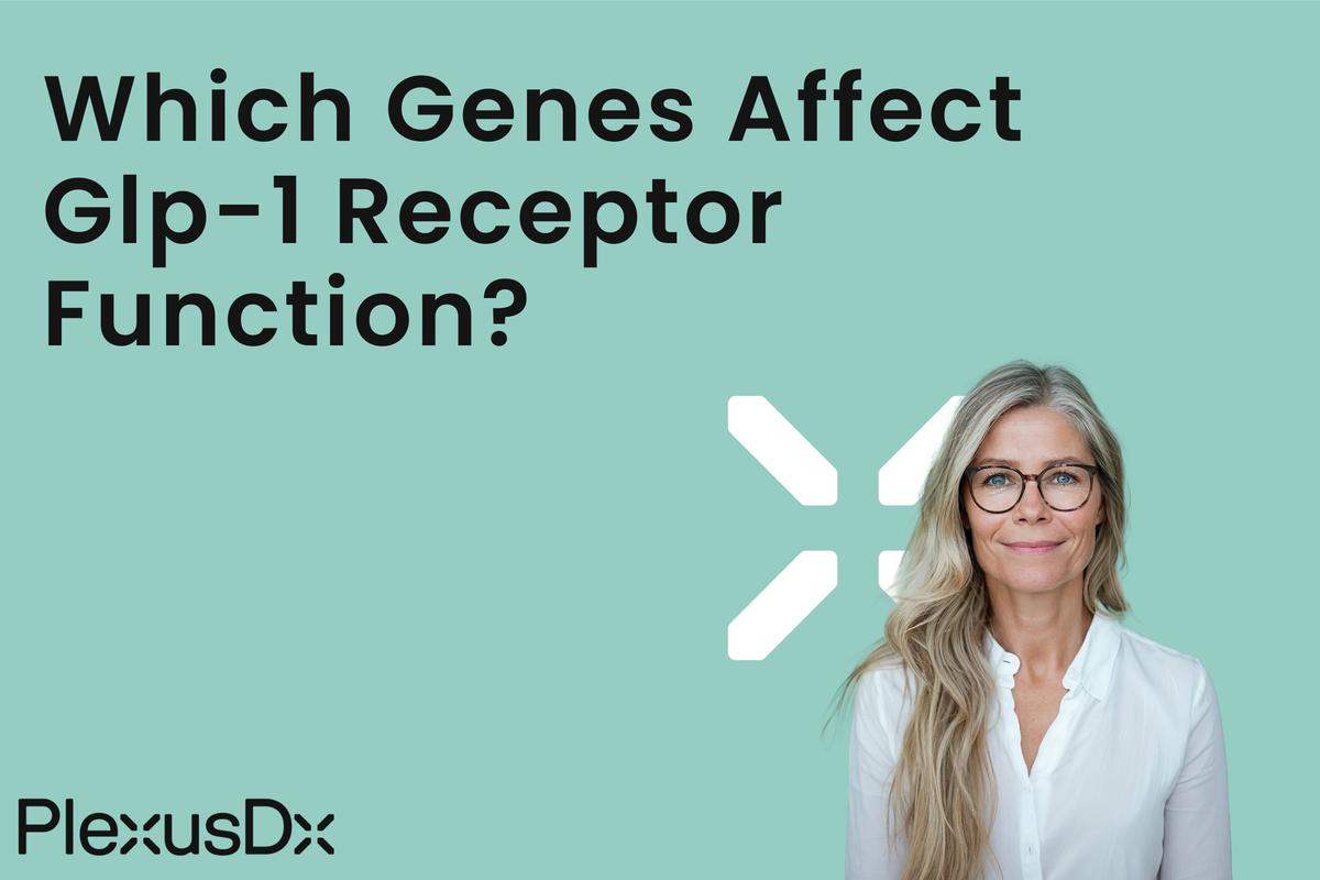Which Genes Affect Glp-1 Receptor Function? – PlexusDx